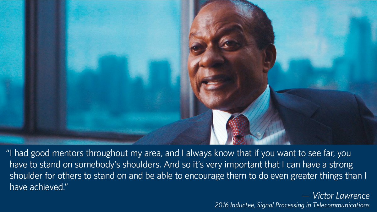 WednesdayWisdom from InventorsHOF Victor Lawrence on mentors & standing ...