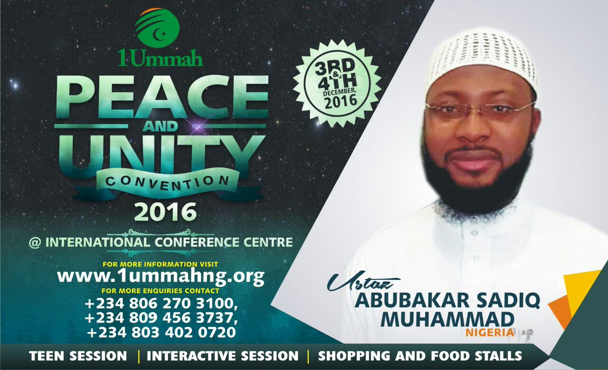 1 Ummah Present Peace & Unity Conventions 2016 Abuja Nigeria - Islam ...