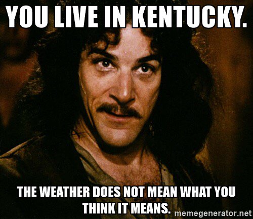 Kentucky Weather Memes Greenscapes CKY LLC