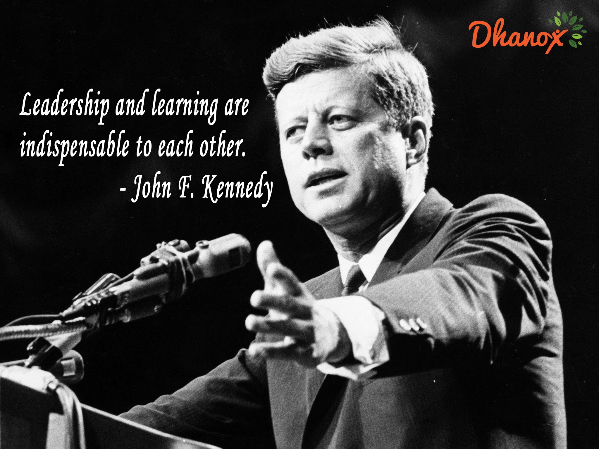Kennedy Leadership Quotes John F Kennedy