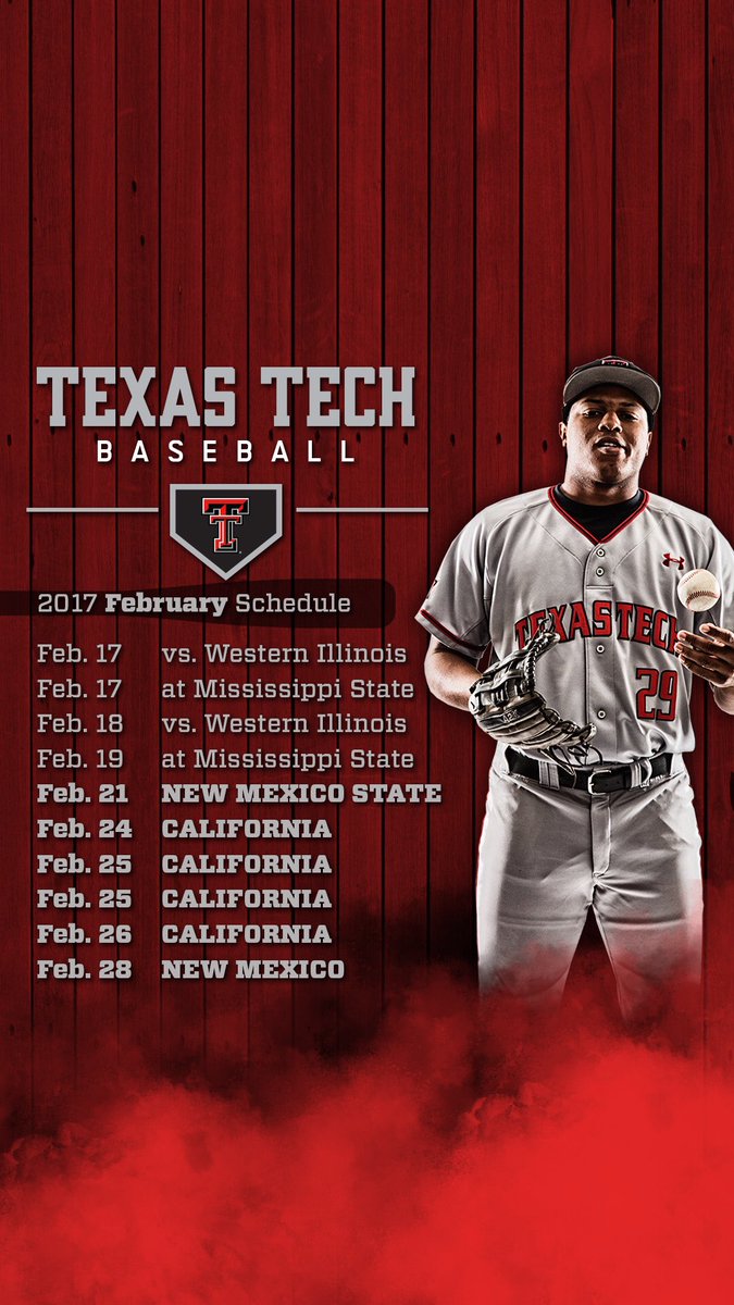 2017 Red Raider Baseball Month-by-Month Schedule Wallpapers : r/TexasTech
