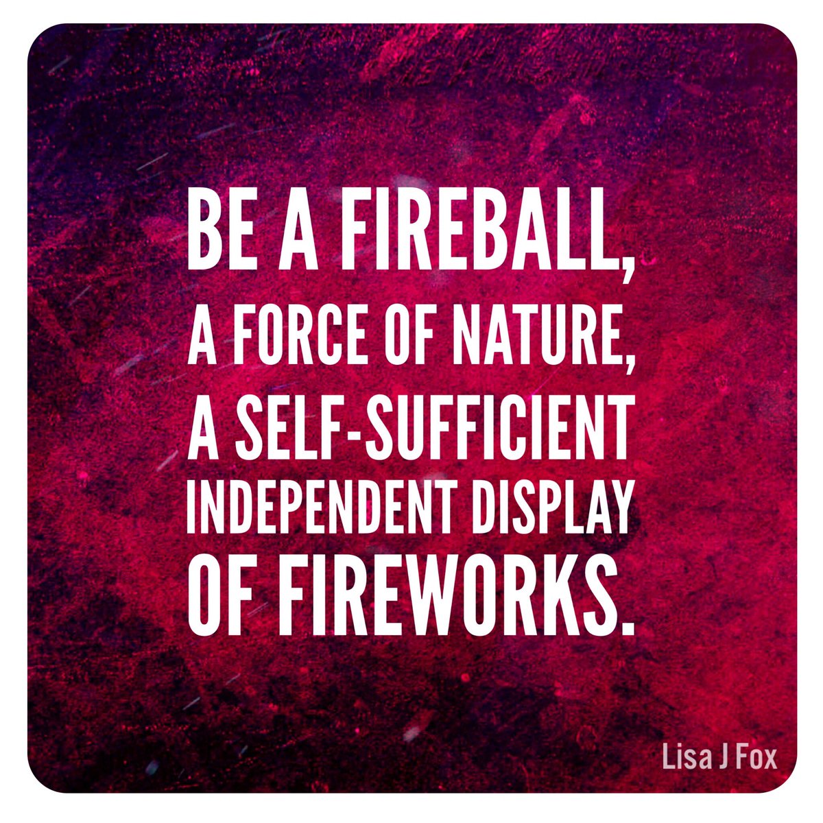 Fireball Quotes