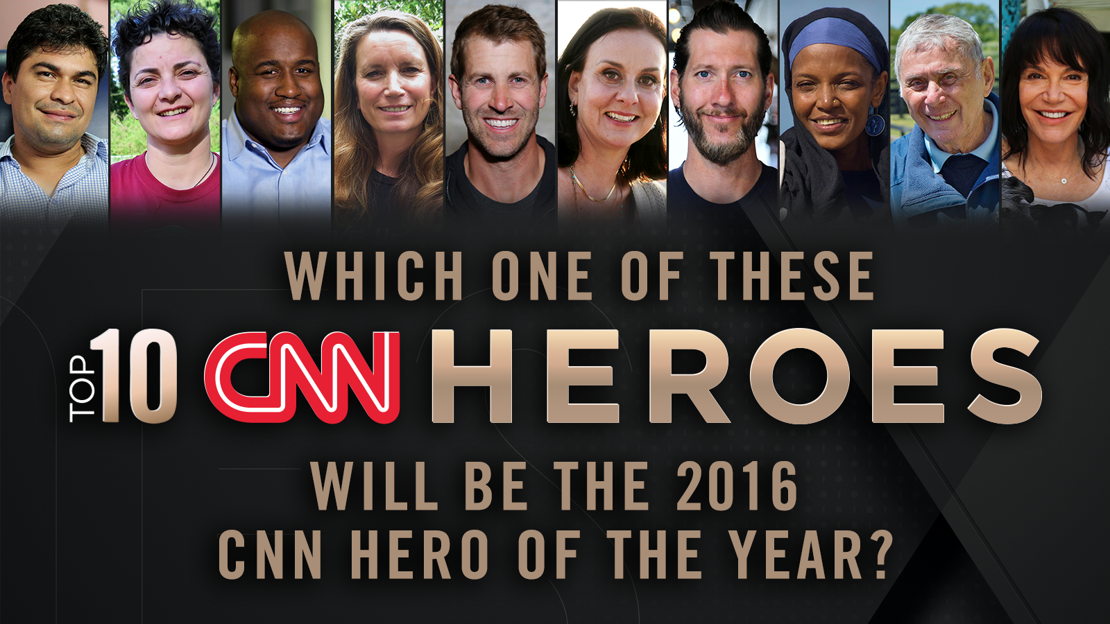 CNN Heroes on Twitter: "Tonight's the night! Find out who will be the 2016 CNN Hero of the Year ...