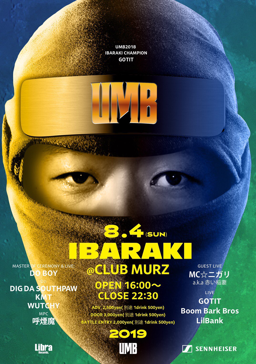 ULTIMATE MC BATTLE on Twitter: "8月4日(日) 開催!! UMB2019 茨城予選 at CLUB MURZ OPEN 16:00 LIVE: MC☆ニガリ a ...