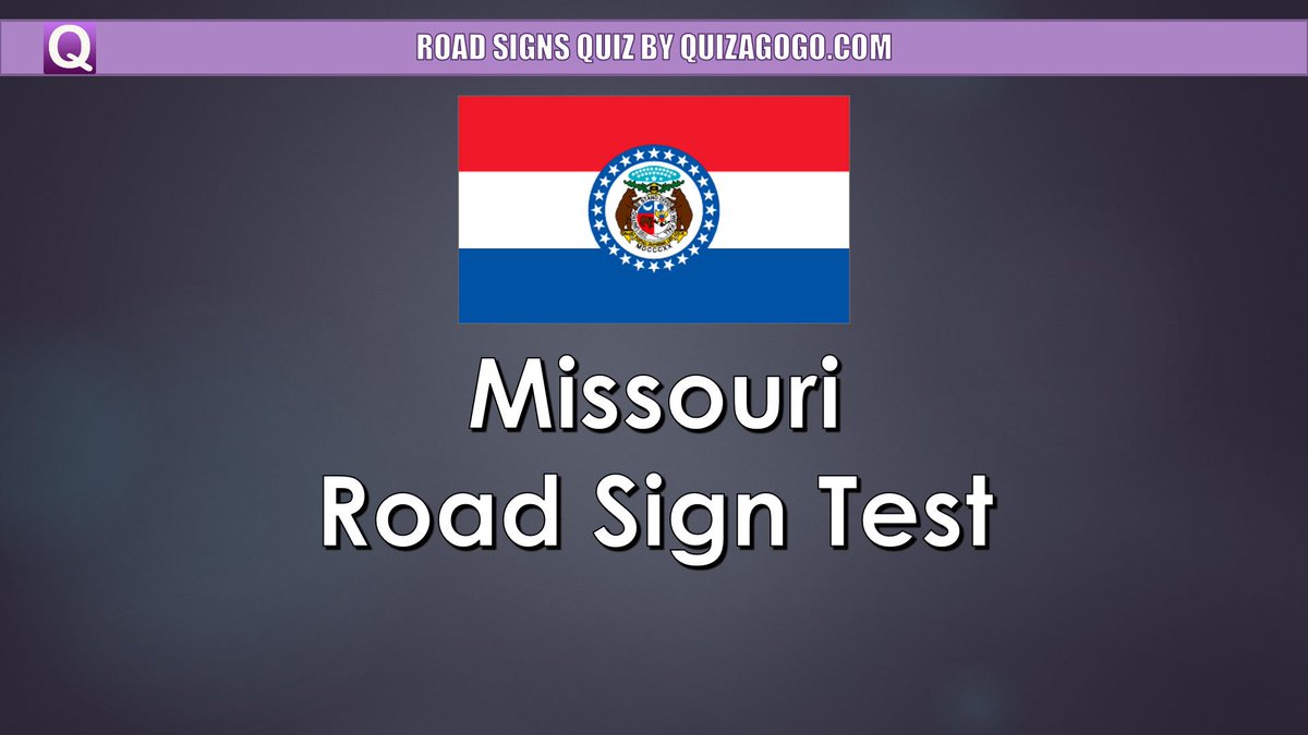 Road Signs Test Missouri