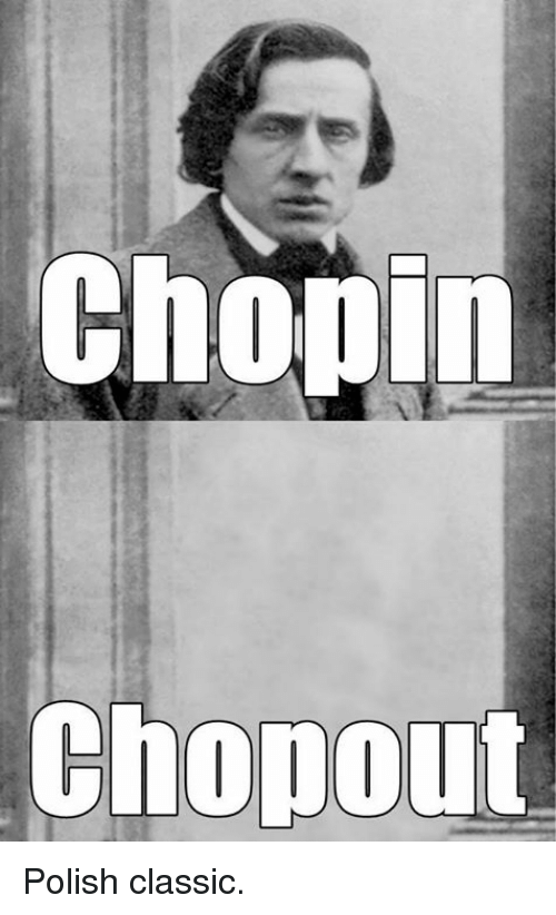 Chopin Meme