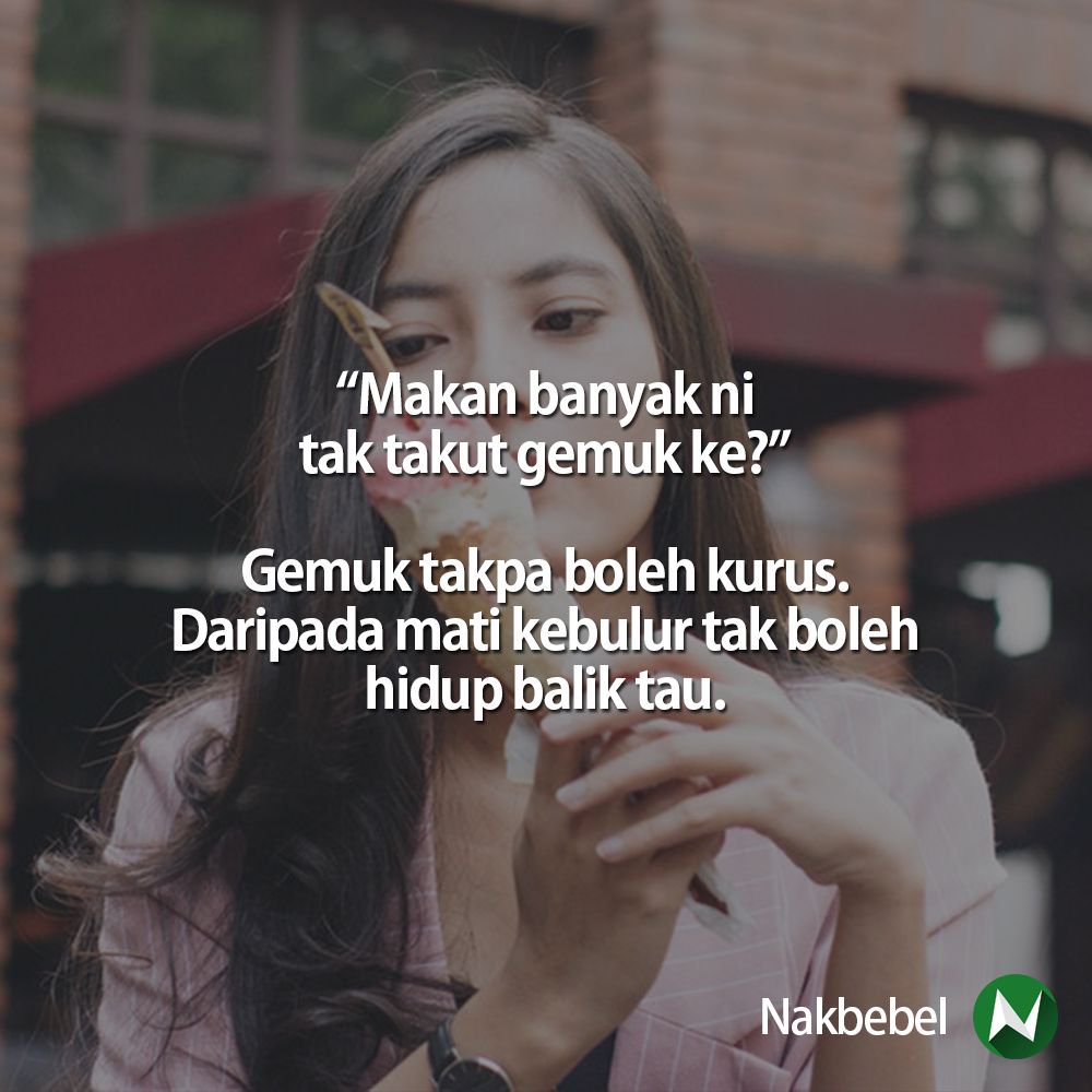 Gemuk Quotes Hm… Malangnya Bukan Diet 😿 #seismikmakan #bukandiet