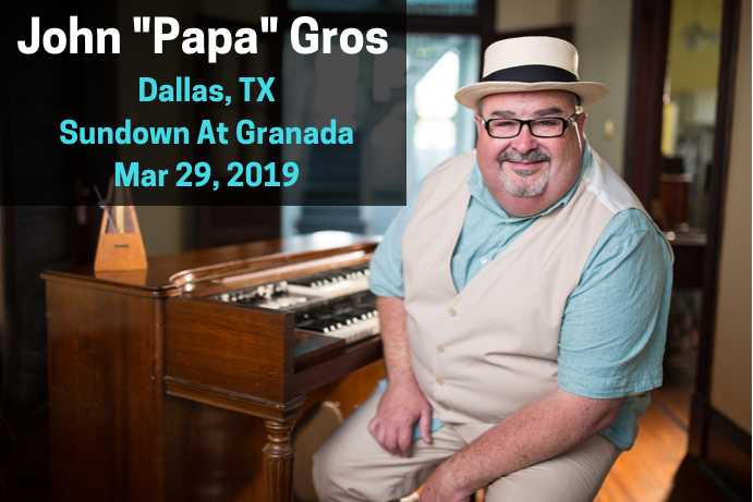 John Papa Gros on Twitter: "Tonight in Dallas at Sundown at Granada - @sundowndfw! Tickets at ...