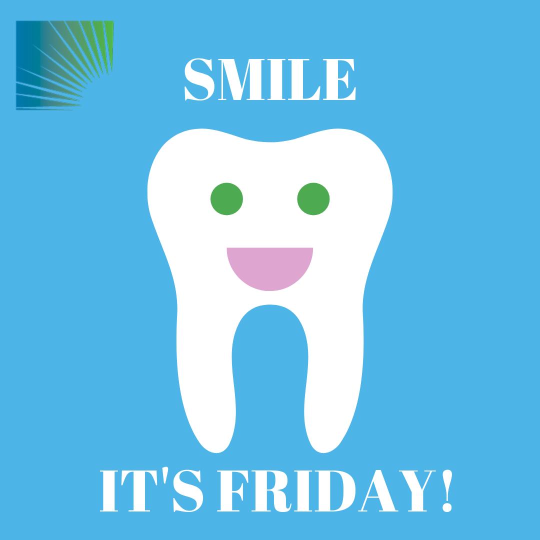 Smile Its Friday Dental