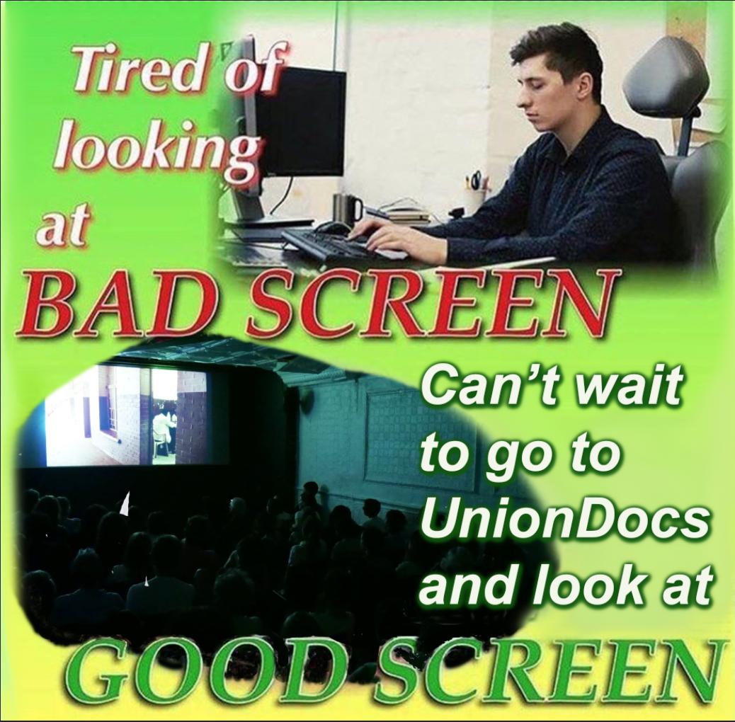 UnionDocs on Twitter: "Have you heard we make #memes now? #goodscreen will be bright tonight and ...