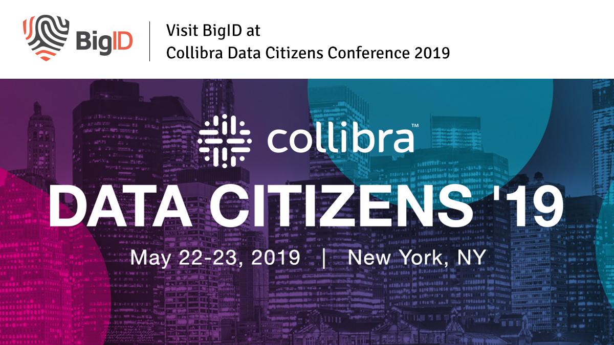 BigID on Twitter: "BigID is headed to this year's Collibra Data Citizens Conference on May 22-23 ...