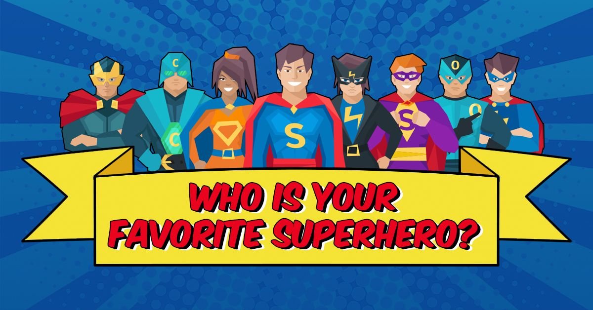 You Are My Favorite Superhero