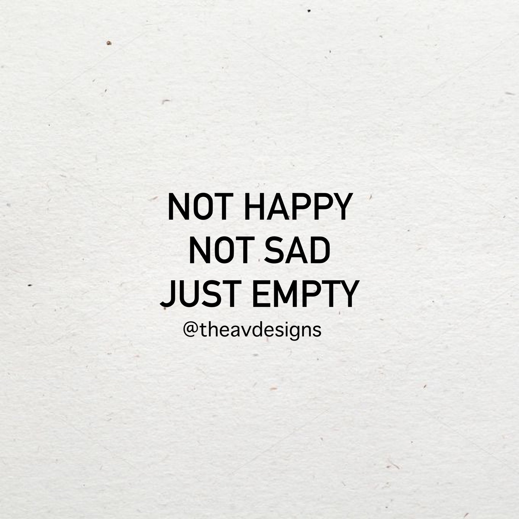 Just Not Happy