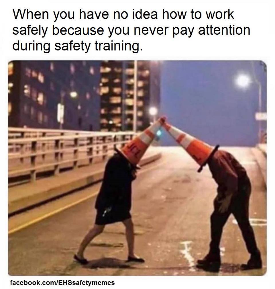 Workplace Safety Memes Workplace Safety Memes (@WorkSafeMemes) / X