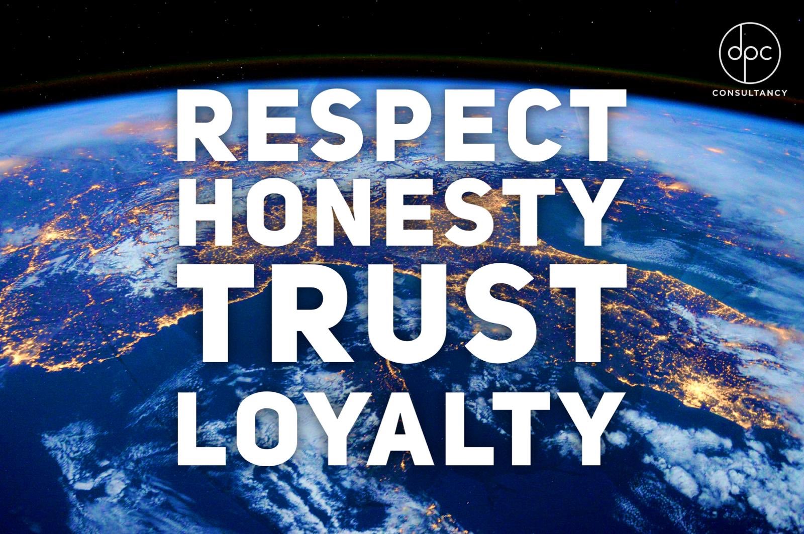 Loyalty Honesty Trust Respect Quotes