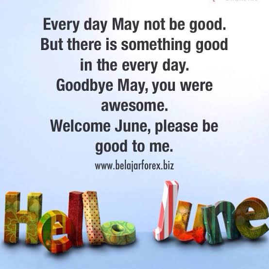 Goodbye May Hello June