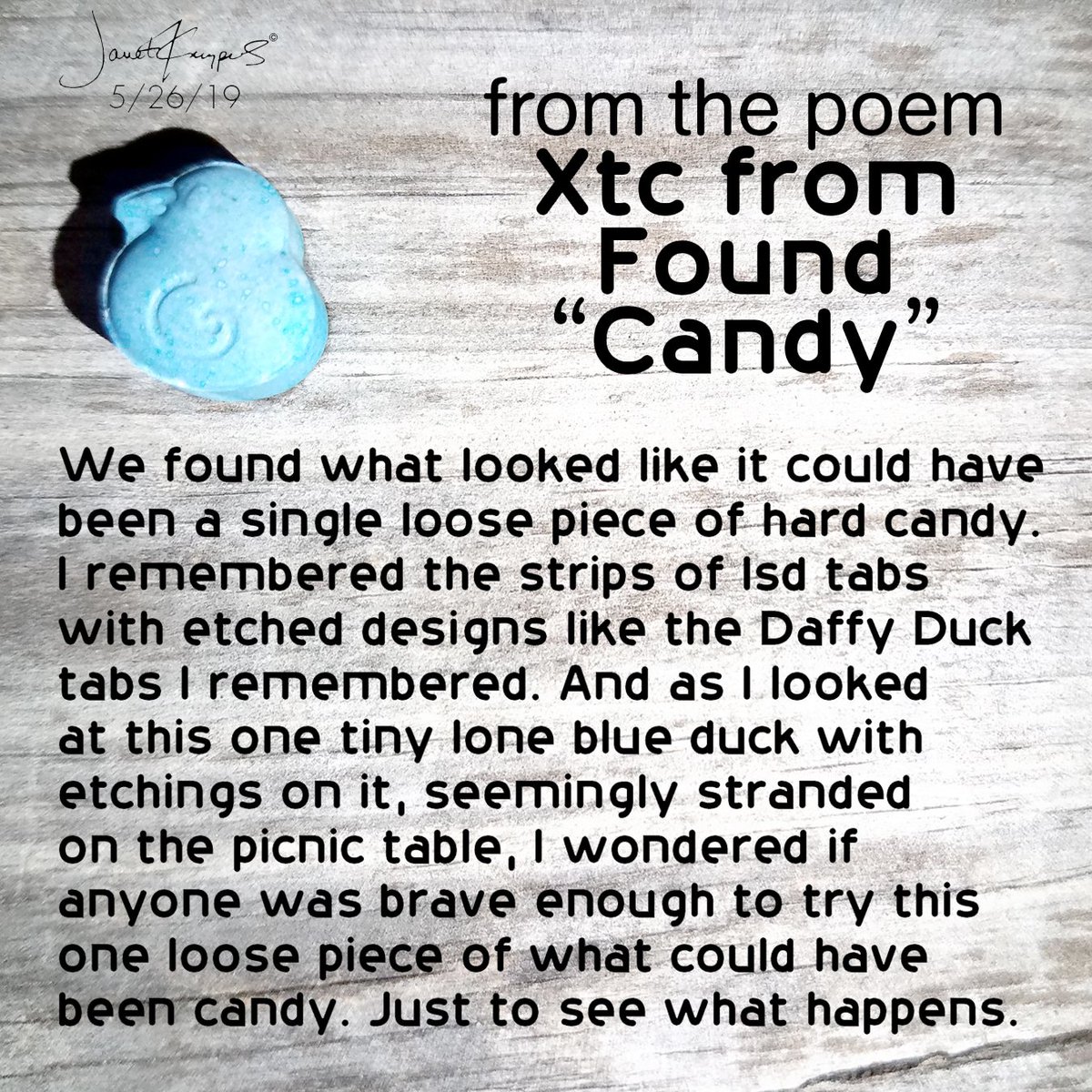 poem “Xtc from Found “Candy””, a poem about finding a small loose piece ...