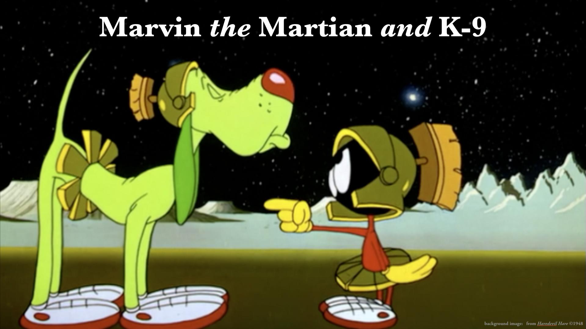 Marvin The Martian And His Dog