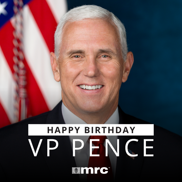 Happy Birthday VP Mike Pence! | NewsBusters | Scoopnest