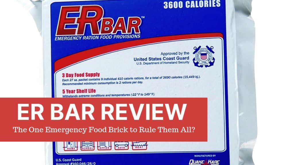 "ER Bar Review – The One Emergency Food Brick to Rule Them All?" https ...