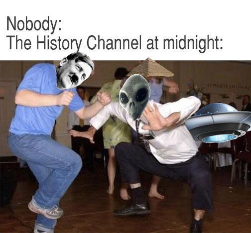 History Channel Meme Aliens