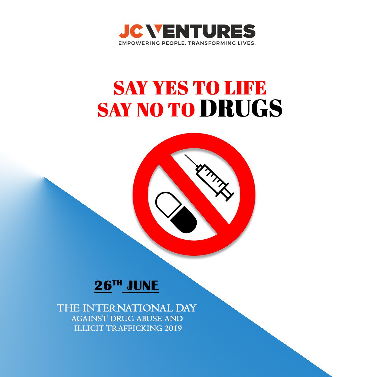 Say No To Drugs Say Yes To Life