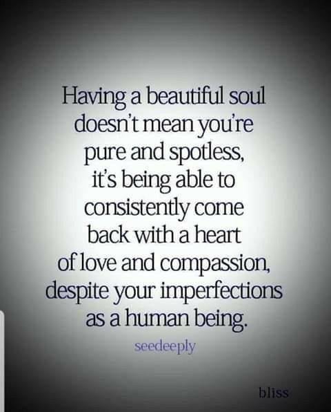 You Are A Beautiful Soul