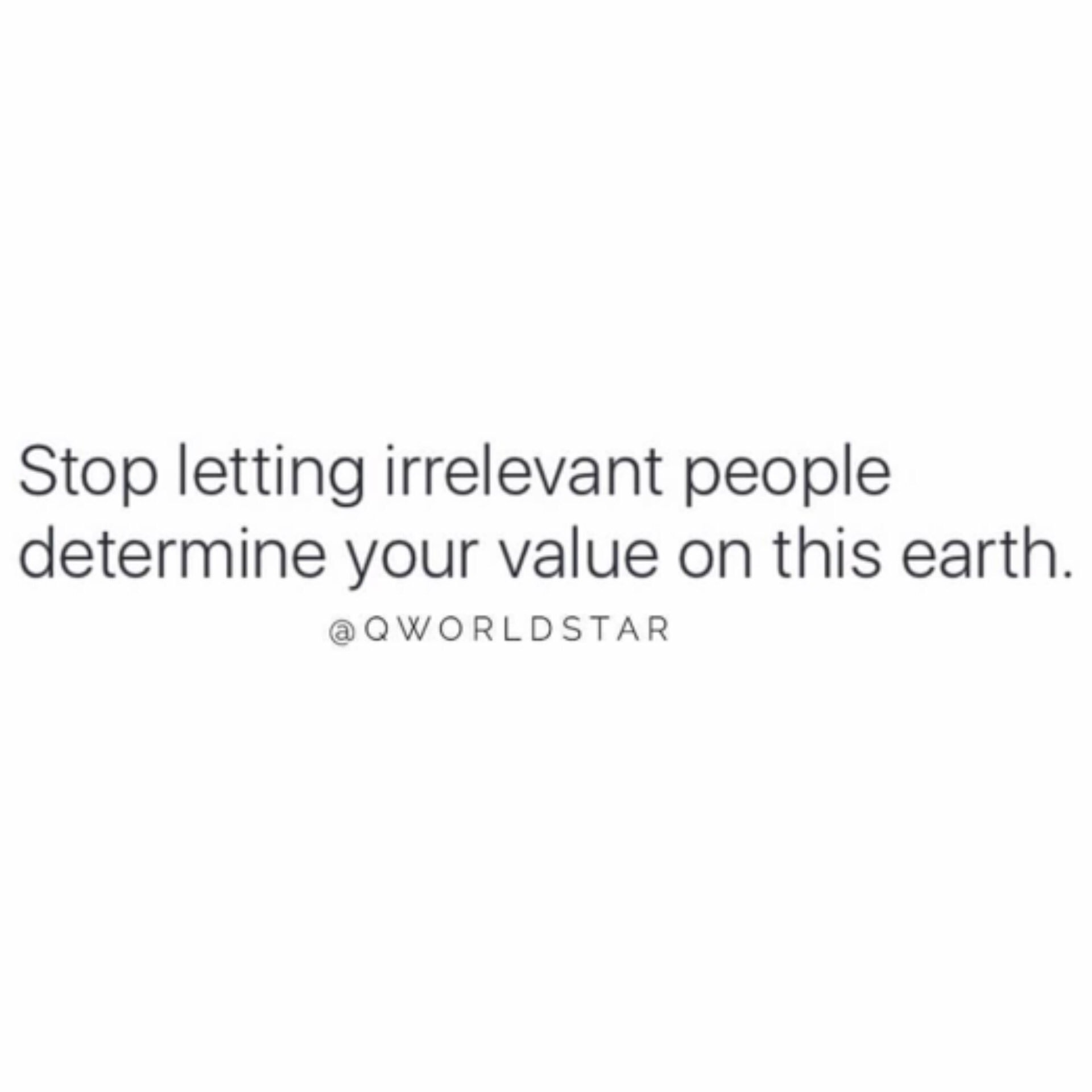 Irrelevant People Quotes