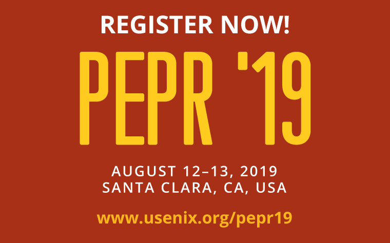 USENIX Security on Twitter: "The program for #pepr19 - the new USENIX Conference on Privacy ...