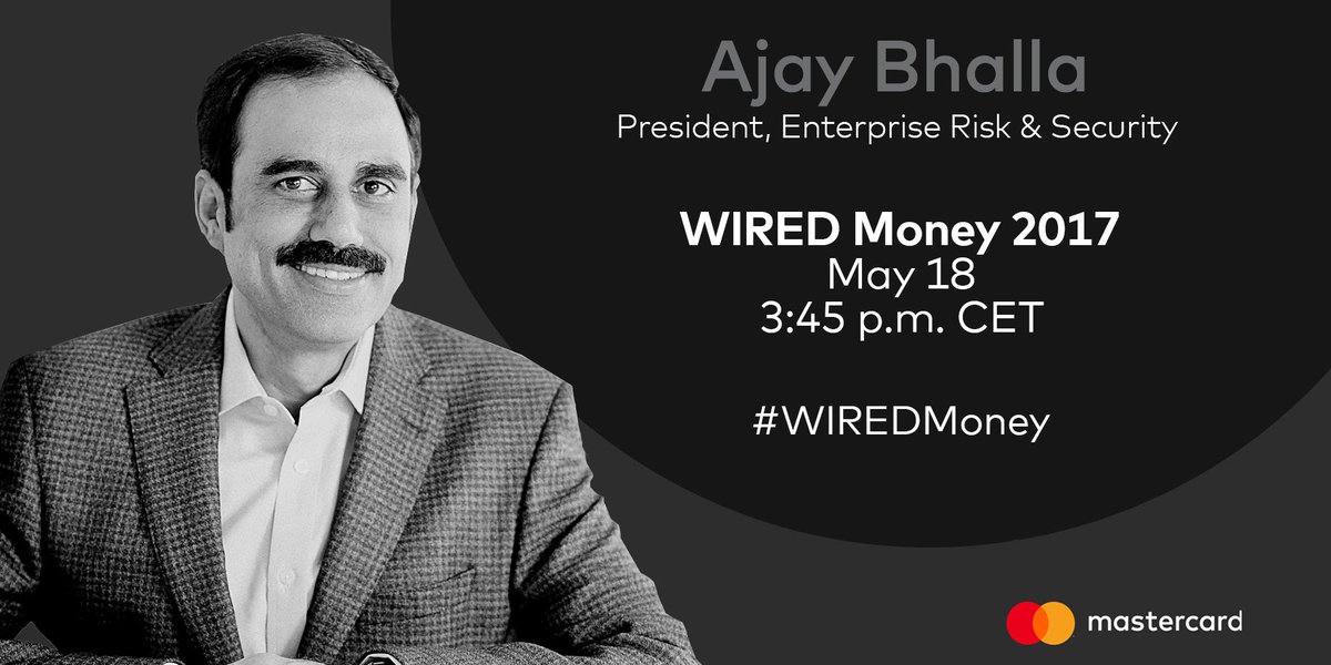 Join Mastercard's Ajay Bhalla at WIREDMoney MastercardUKBiz ...