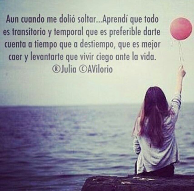 Cuando aprendamos a soltar y dejar fluir la vida aprenderemos a ser ...