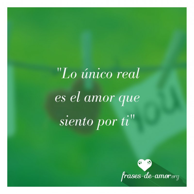 Amor Real Frases