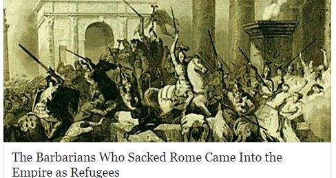 Those who dont study history: Barbarians Who Sacked Rome Came In as ...