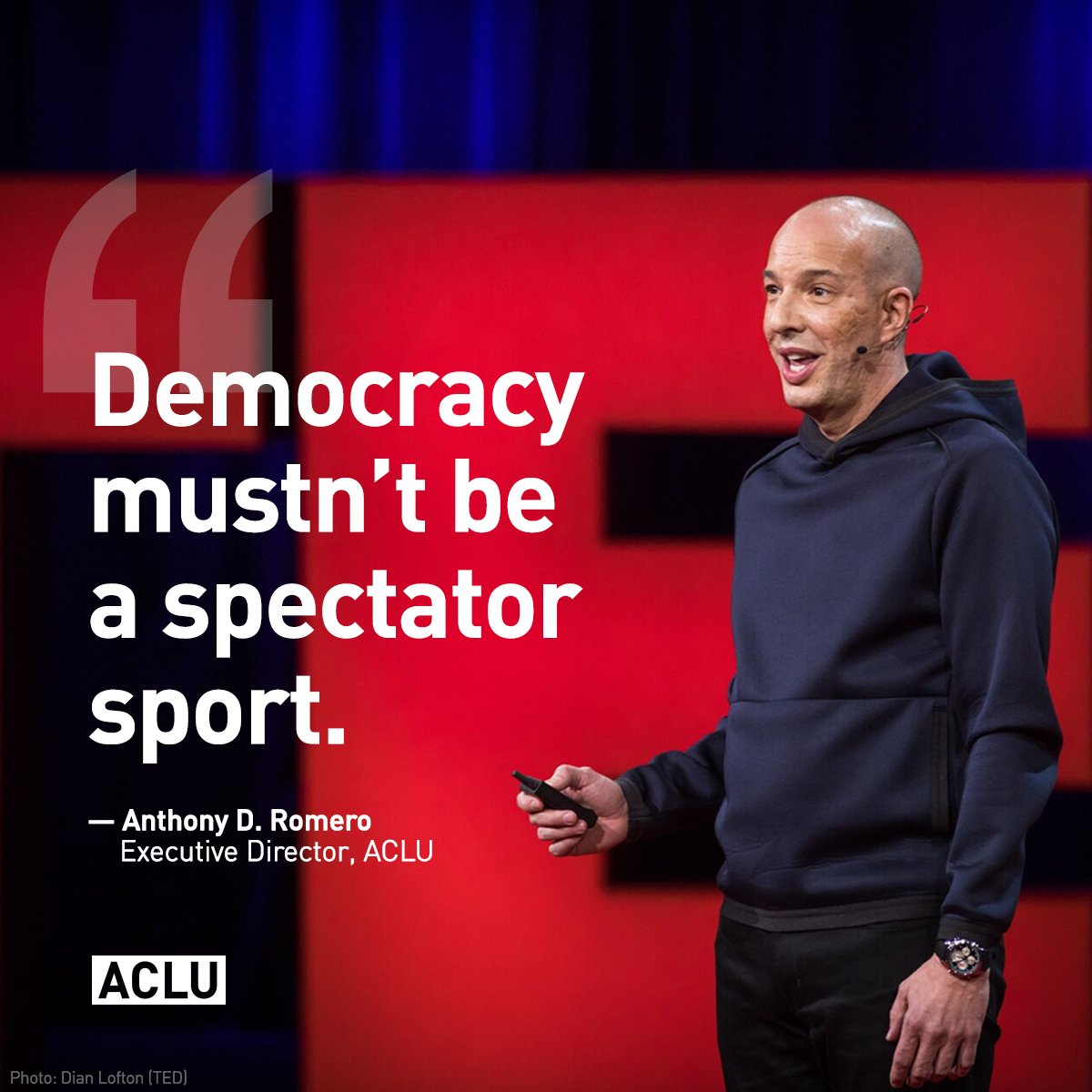Aclu executive director anthony d. romero’s @tedtalks makes call to ...
