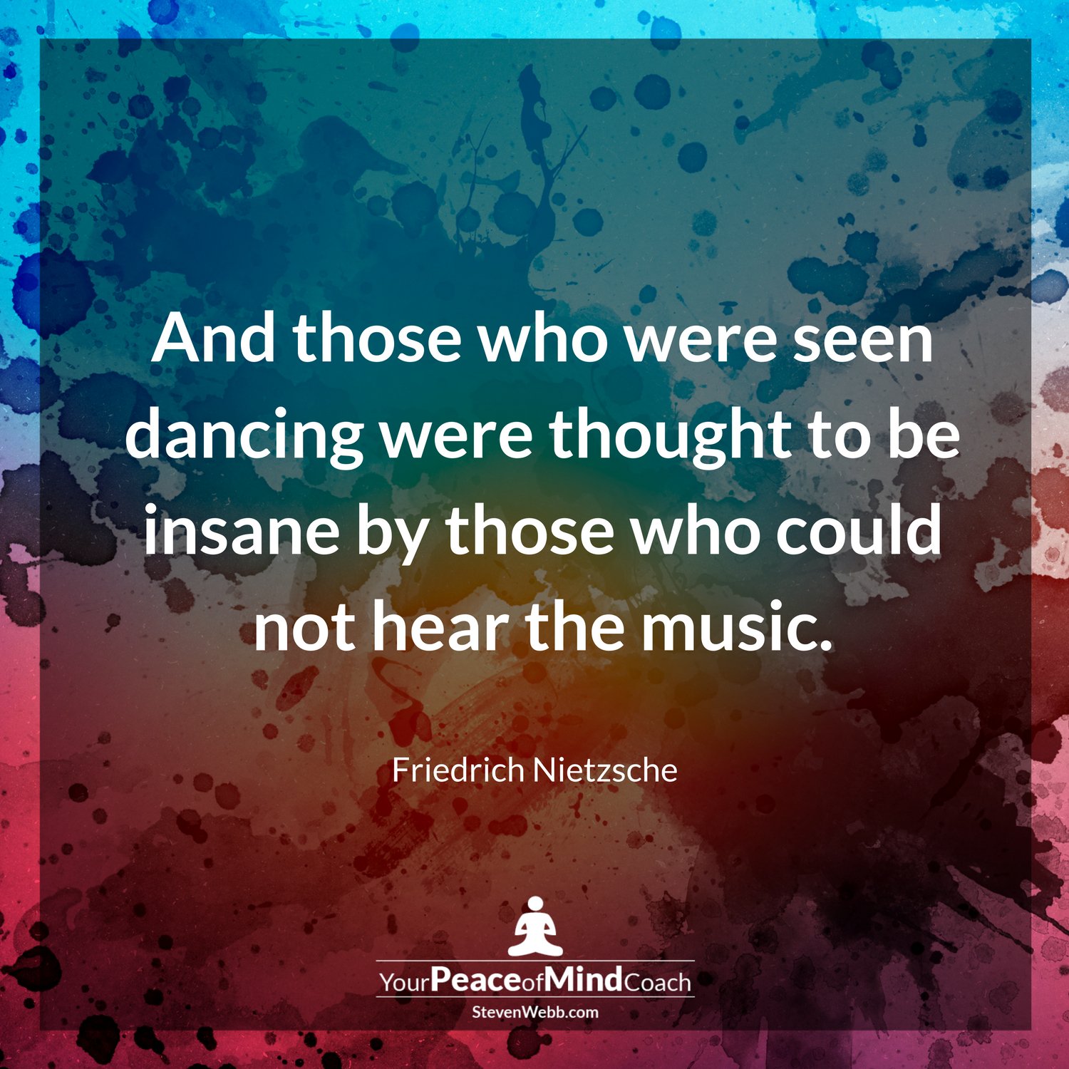 Nietzsche Quotes And Those That Were Seen Dancing