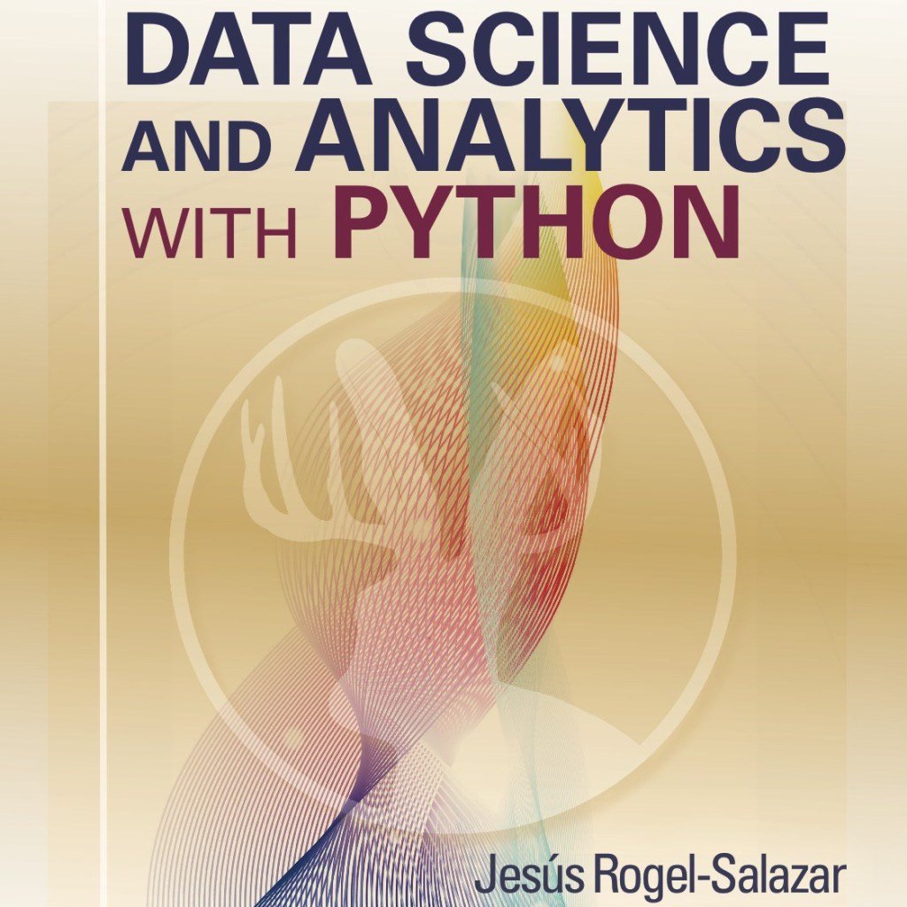 Dr J Rogel-Salazar on Twitter: "Final version of “Data Science and ...