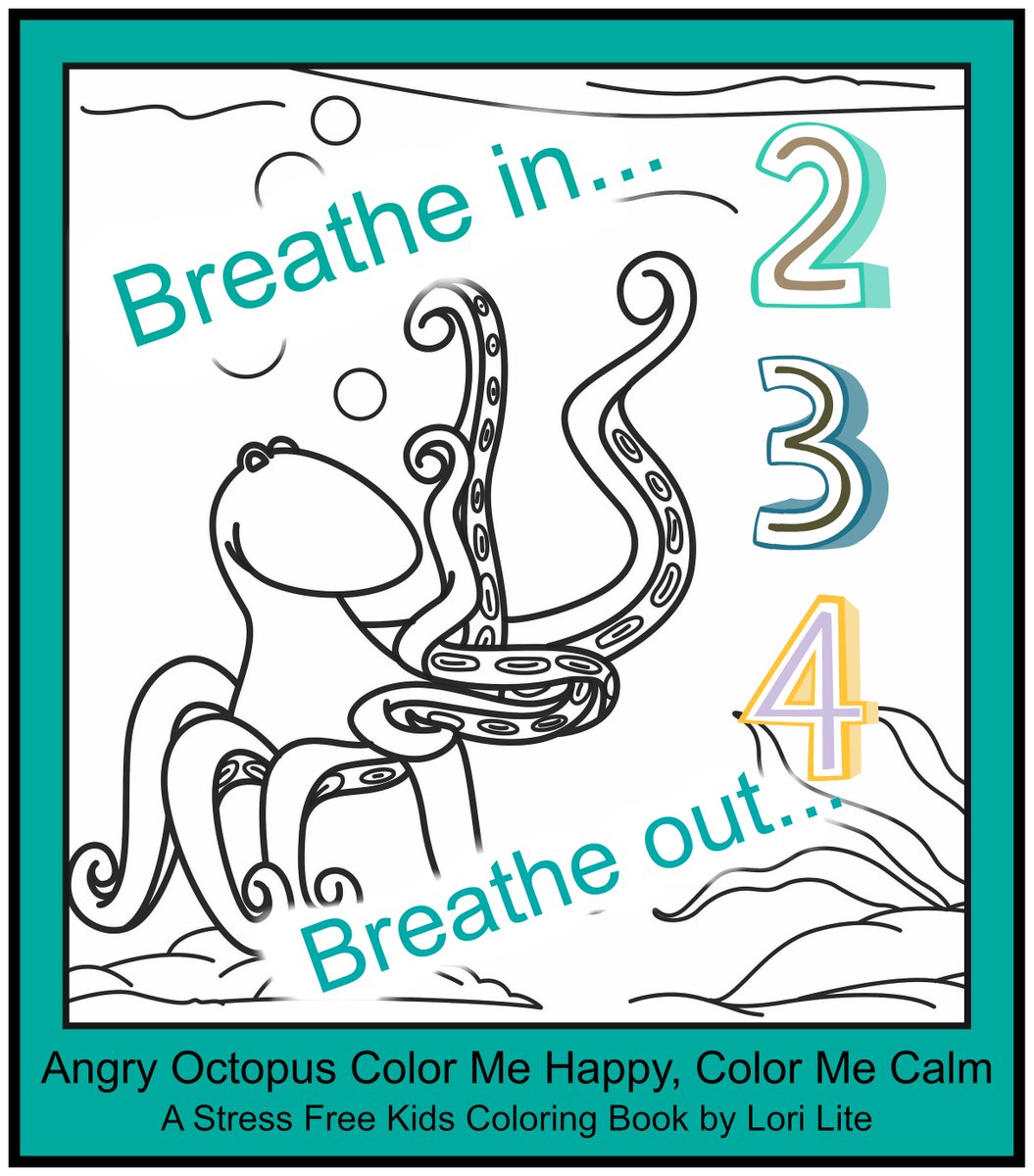 Kids learn self-soothing skills coloring Angry Octopus v StressFreeKids ...