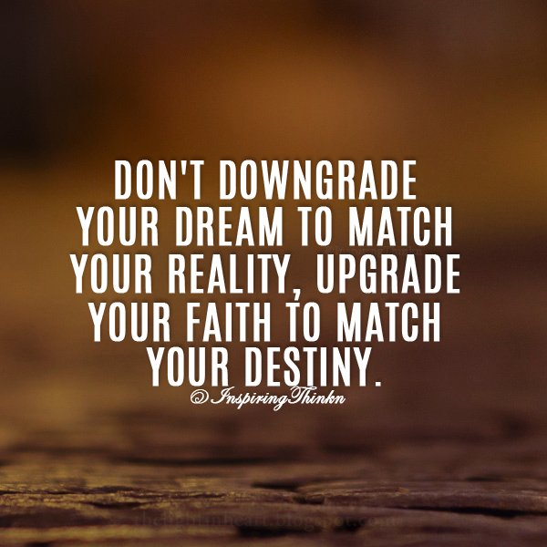 Downgrading Quotes DeVon Franklin Quote: “Don't Downgrade Your Dream