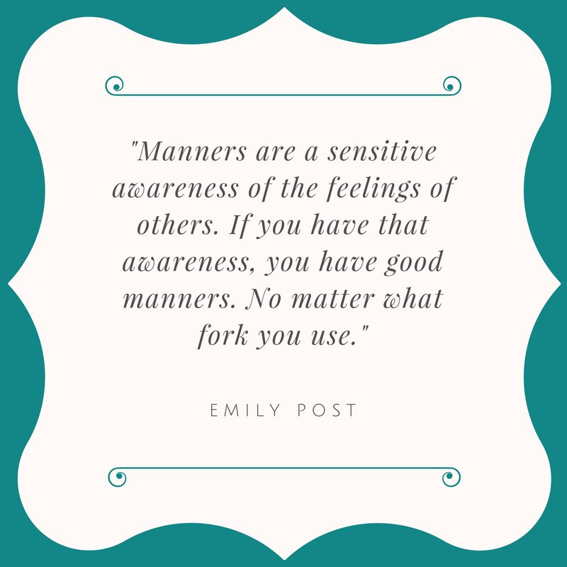 Good Manners And Etiquette Quotes