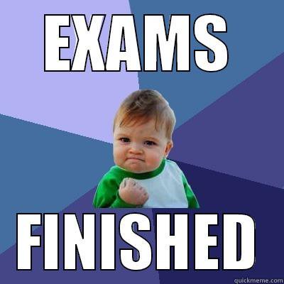 Exam Finished Images