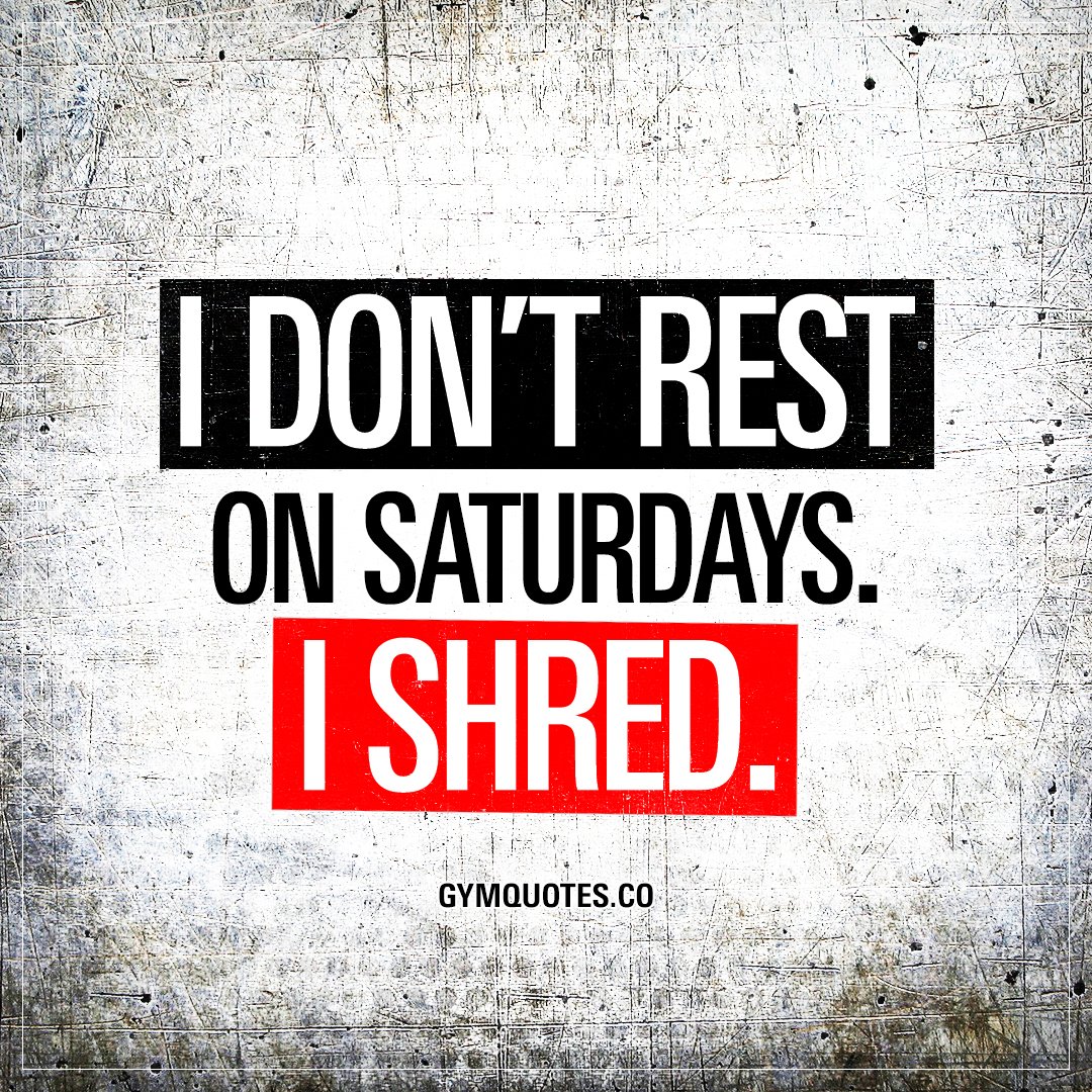Shredded Gym Quotes