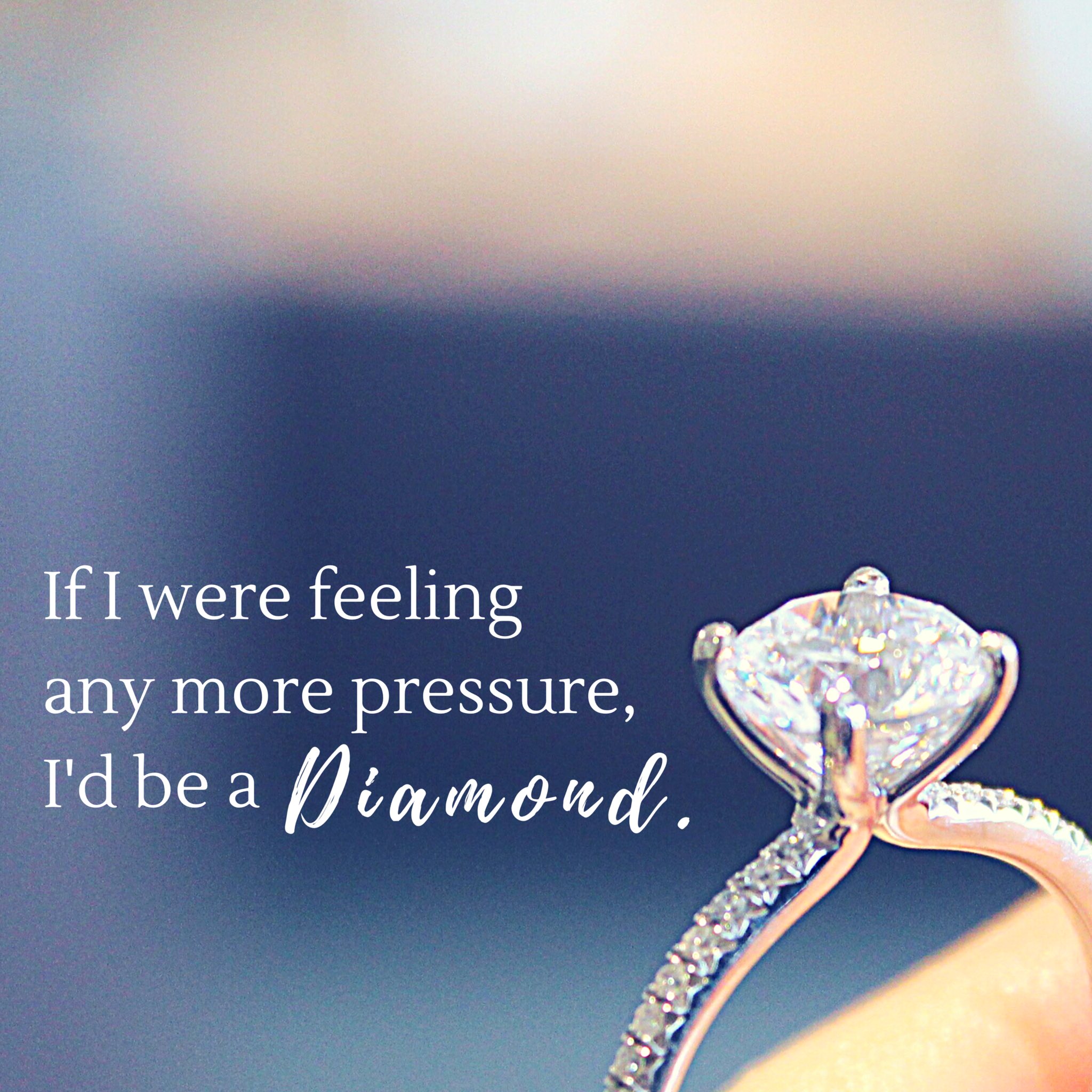 You Are A Diamond Quotes