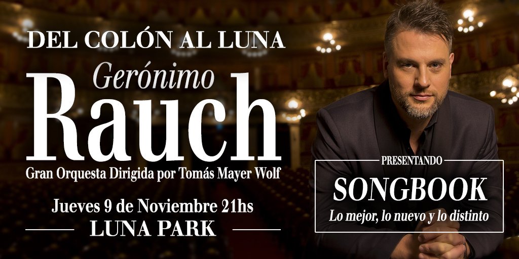 Próximo Concierto De Gerónimo Rauch En El Luna Park