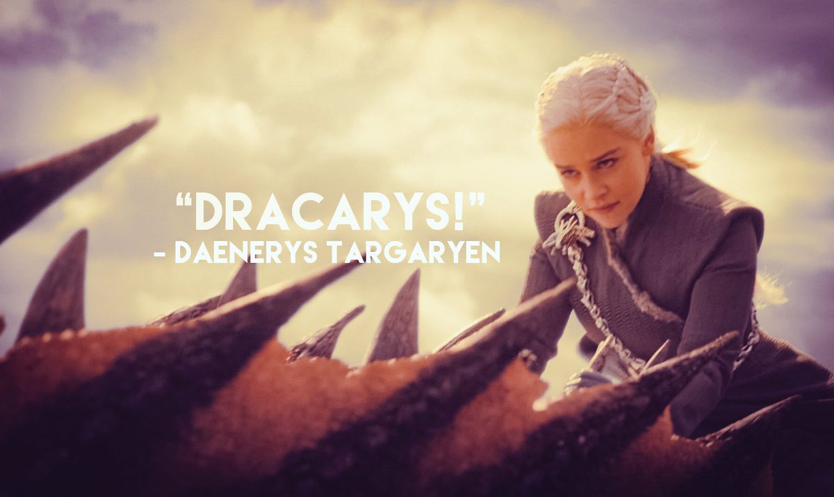 Daenerys Targaryen Dracarys