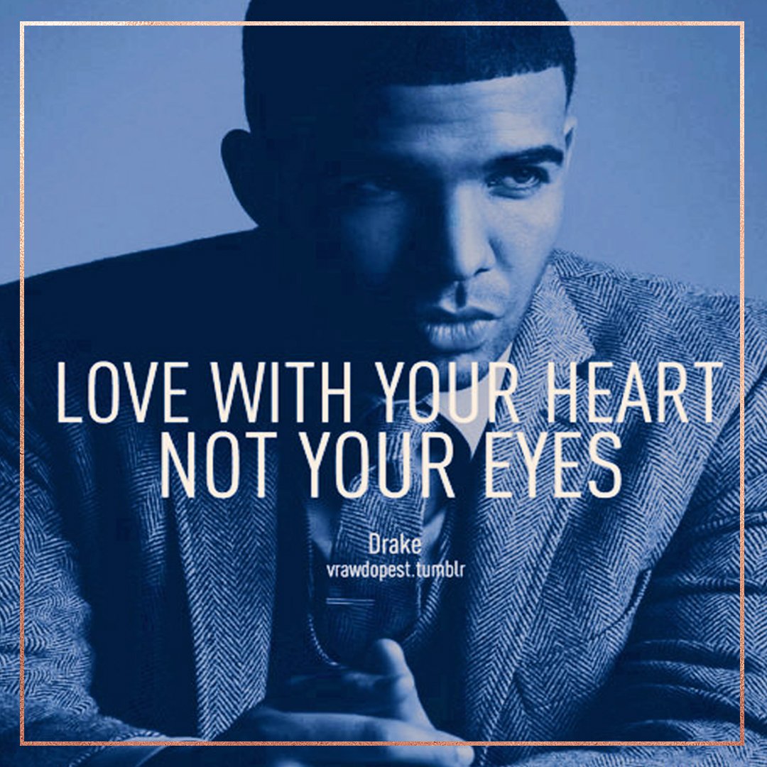 Drake Quotes Tumblr About Love