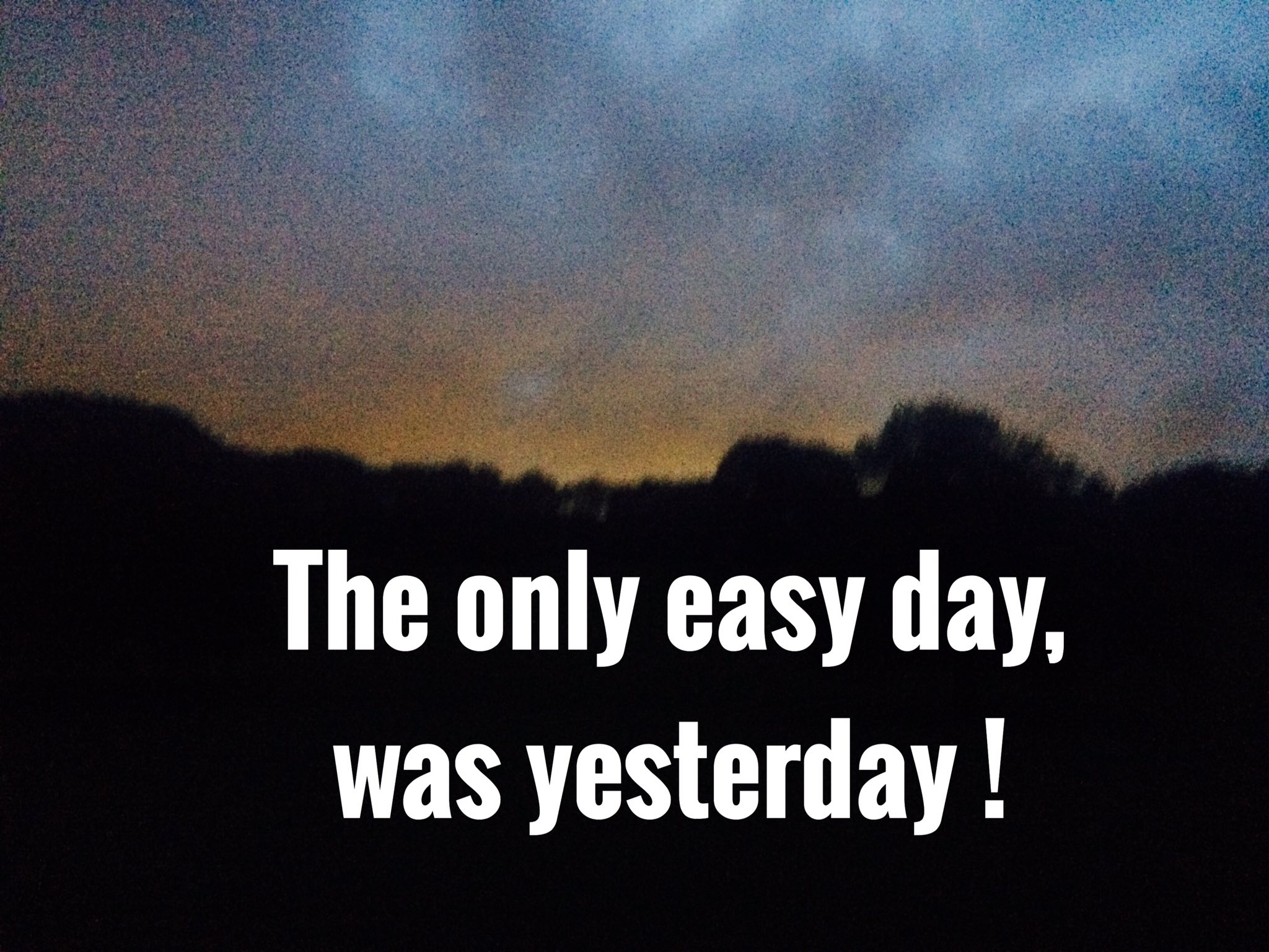 The Only Easy Day Was Yesterday Iphone Wallpaper