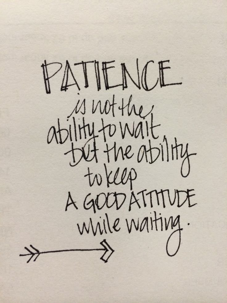 Patience And Wait Quotes 75 Patience Quotes To Make You More Tenacious