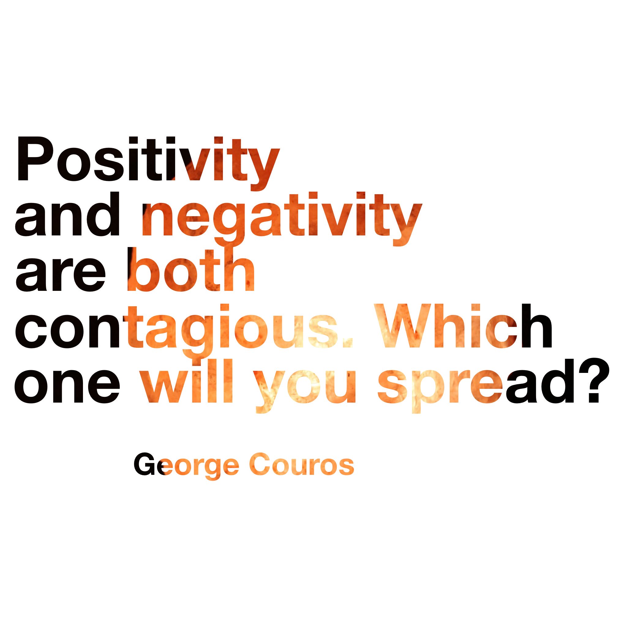 Negativity Is Contagious Quotes