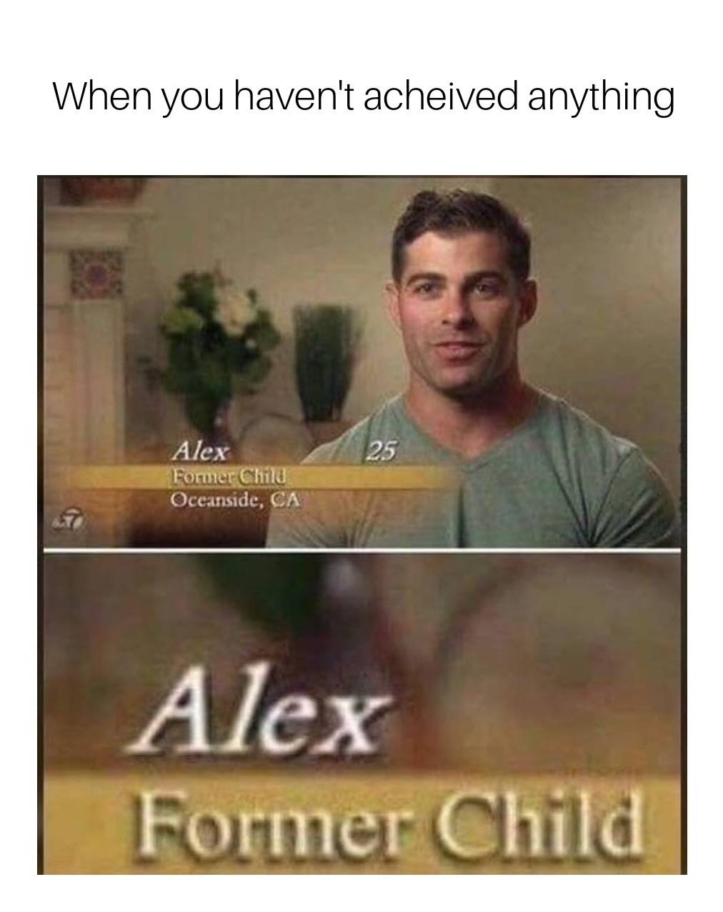 You Fail At Life Meme