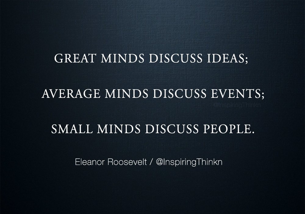 Great Minds Talk About Ideas